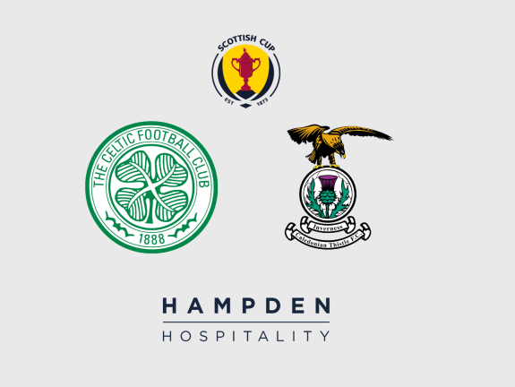 CELTIC FC V INVERNESS CT FC | Hampden Park