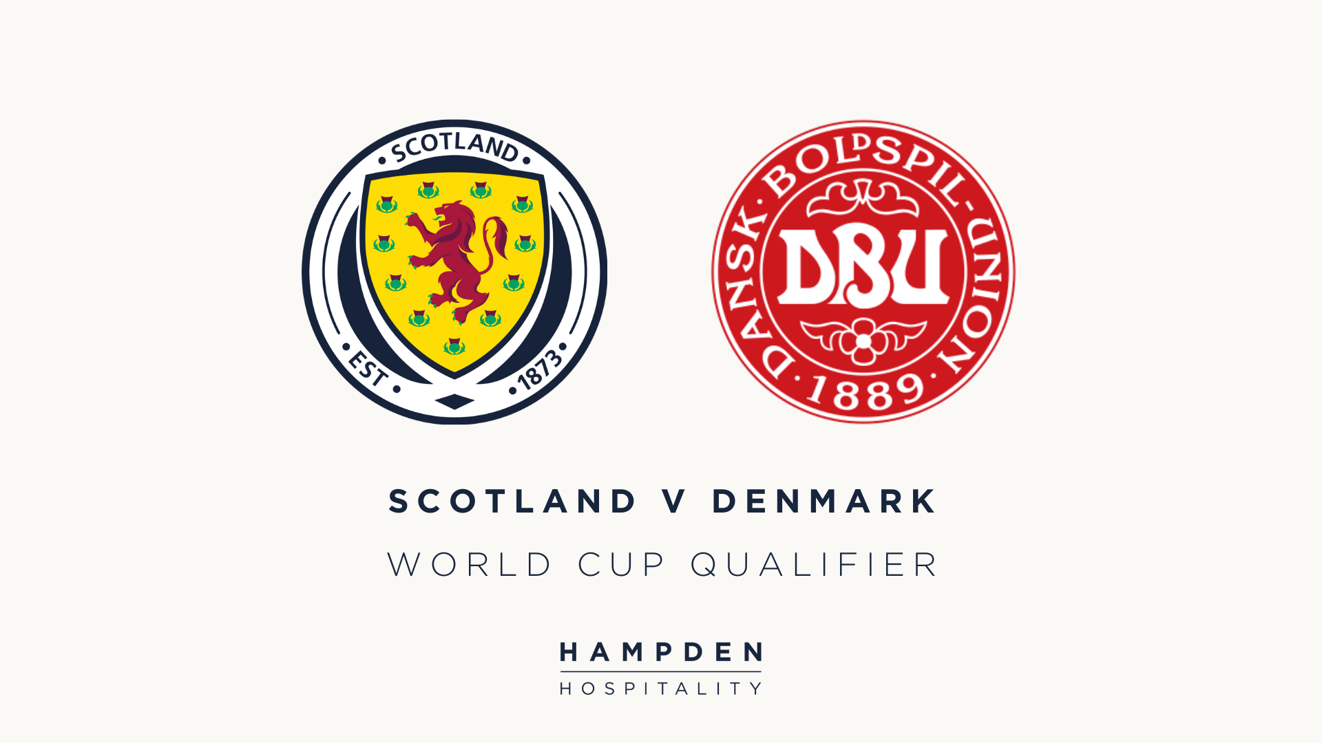 WORLD CUP QUALIFIER - SCOTLAND V DENMARK | Hampden Park